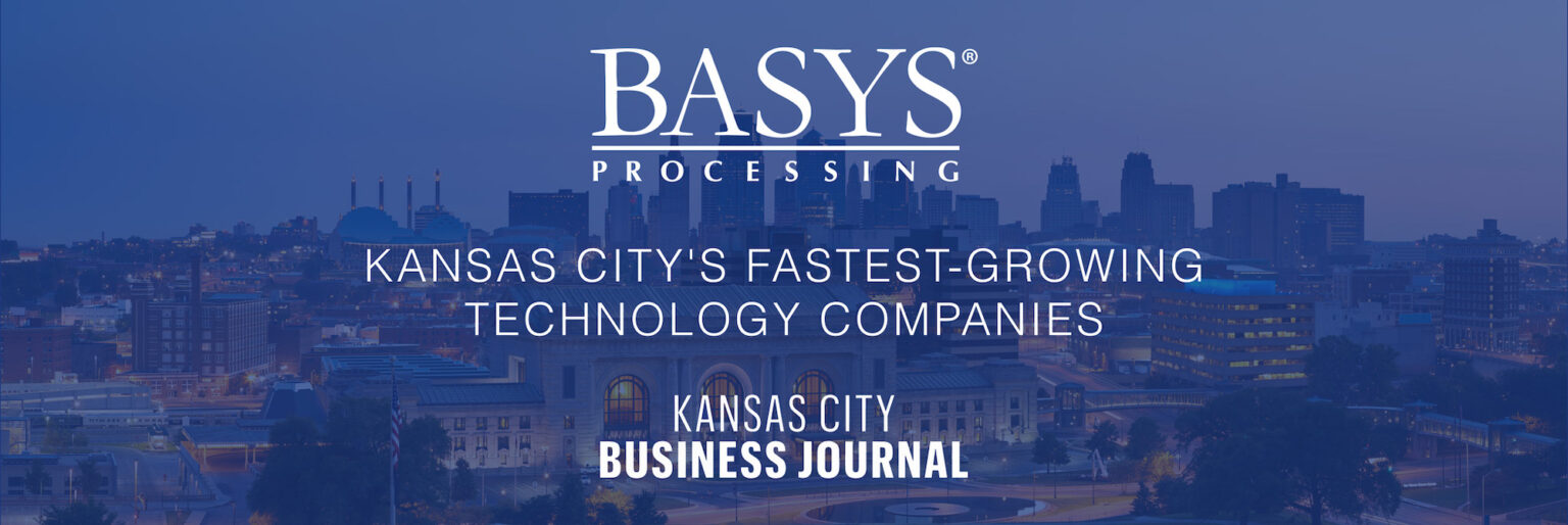 Kansas City Business Journal Names BASYS Processing One of Kansas City ...